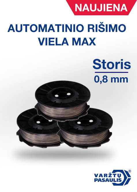 Varžtų pasaulis: Asortimento papildymas – AUTOMATINIO RIŠIMO VIELA MAX