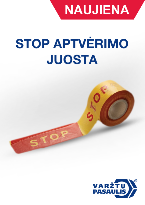Varžtų pasaulis: Naujiena! Aptvėrimo juosta STOP!